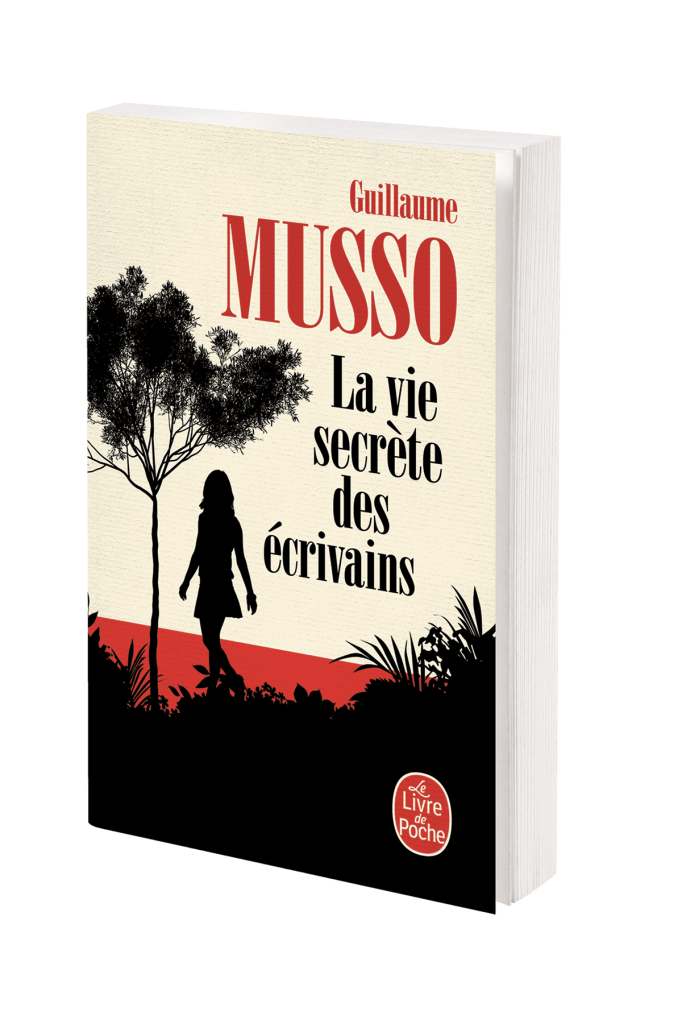 La Vie secrète des écrivains de Guillaume Musso - Livre de poche